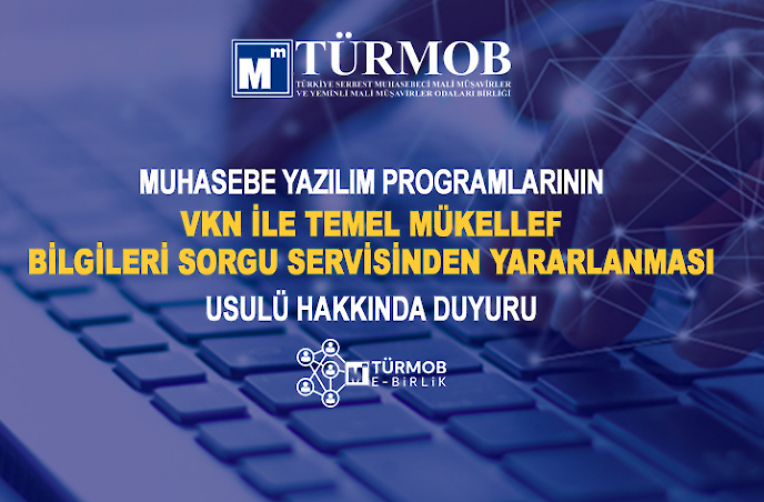 Muhasebe Yazılım Programlarının Vkn İle Temel Mükellef Bilgileri Sorgu Servisinden Yararlanması ...
